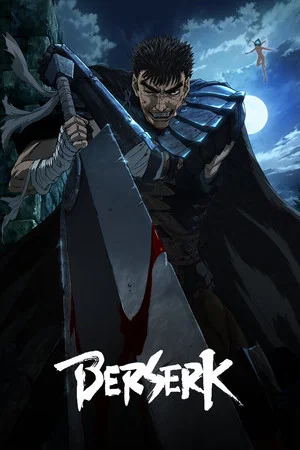 Berserk - Where to Watch and Stream in United States | WhereToWatch.stream